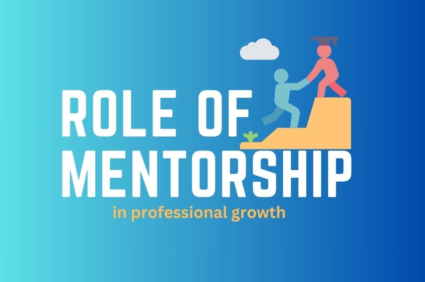 The Role of Mentorship in Professional Growth | Baldafrican